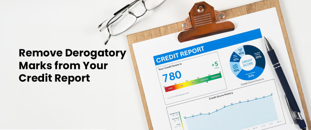 How to Remove Derogatory Marks from Credit Report | Credit1Solutions